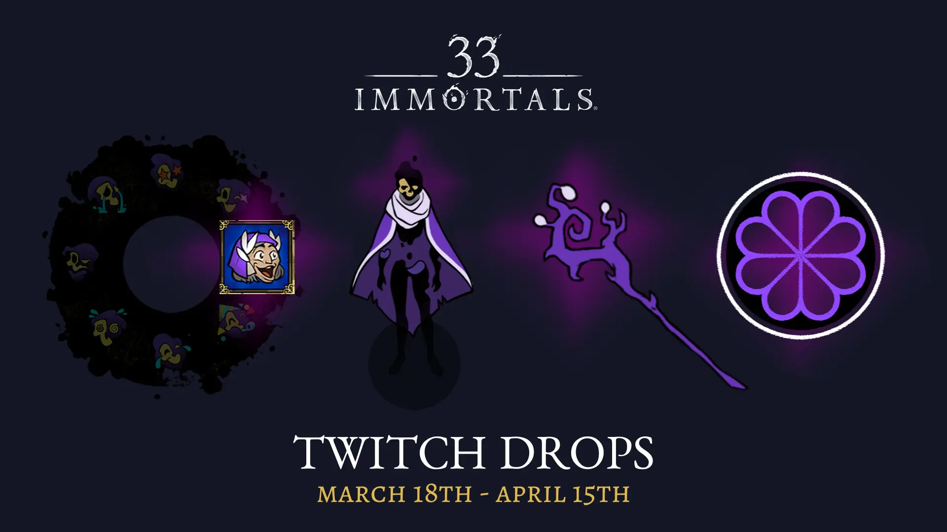 33 Immortals | Twitch Drops – Thunder Lotus