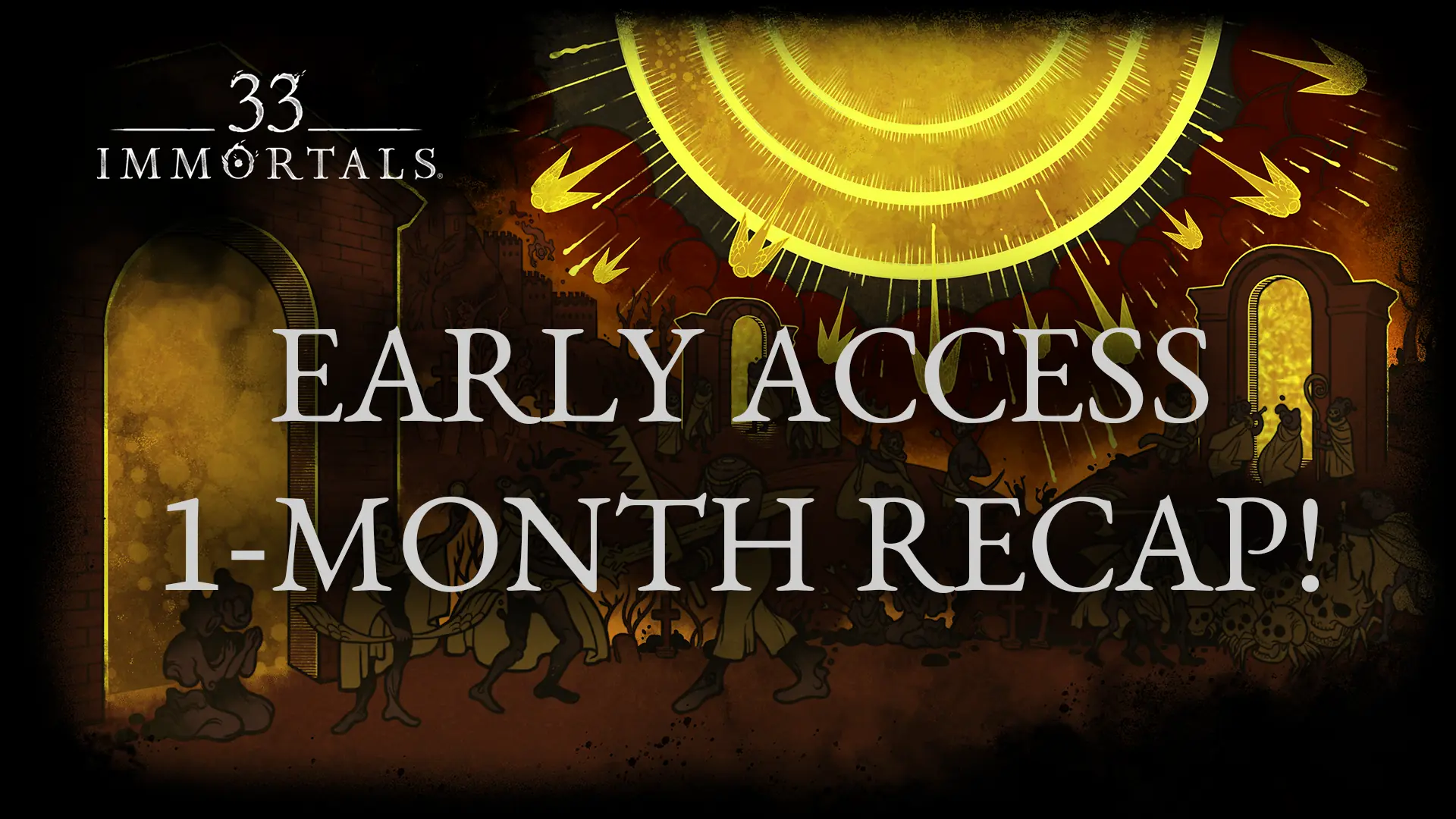 33 Immortals® Early Access Recap – Thunder Lotus